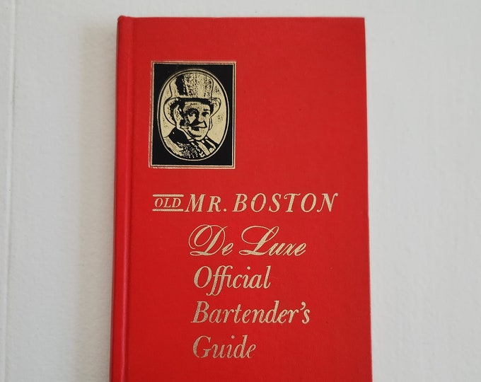 Old Mr. Boston De Luxe Official Bartender's Guide by Leo Cotton Vintage 1960s Classic Bar Mixed ...