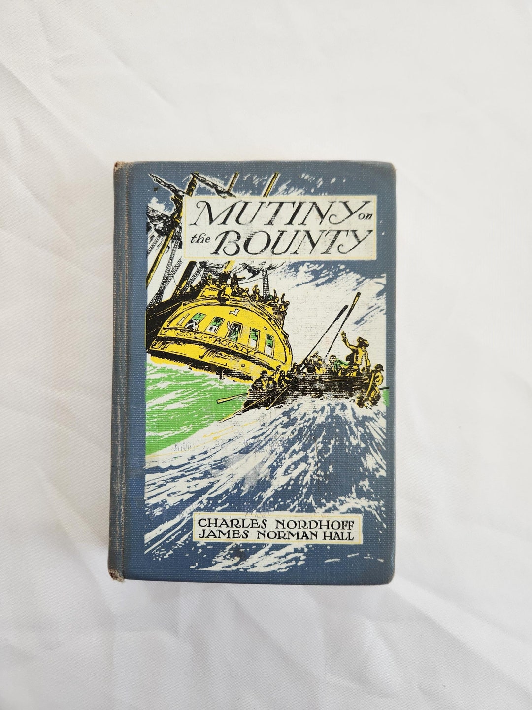 Mutiny on the Bounty by Nordhoff & Hill --- Vintage HMS Bounty True ...