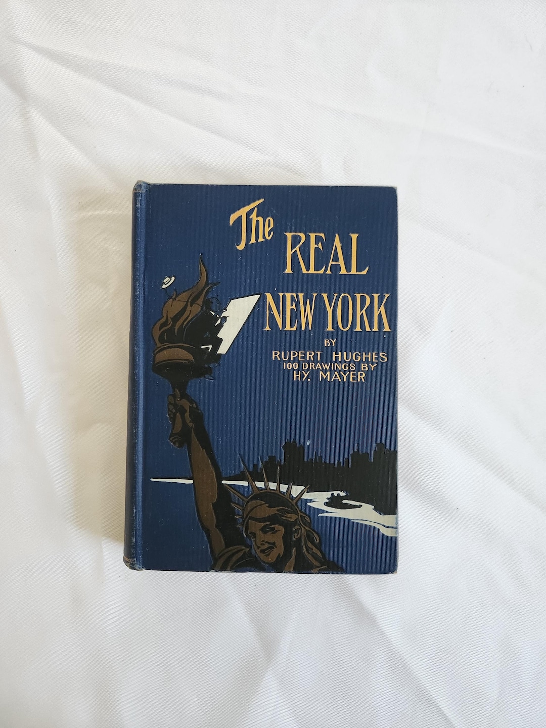 The Real New York by Rupert Hughes - Illustrated by Hy. Mayer ...
