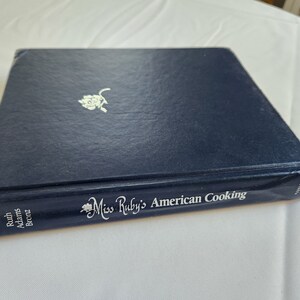 Miss Ruby's American Cooking by Ruth Adams Bronz --- Vintage 1980s ...
