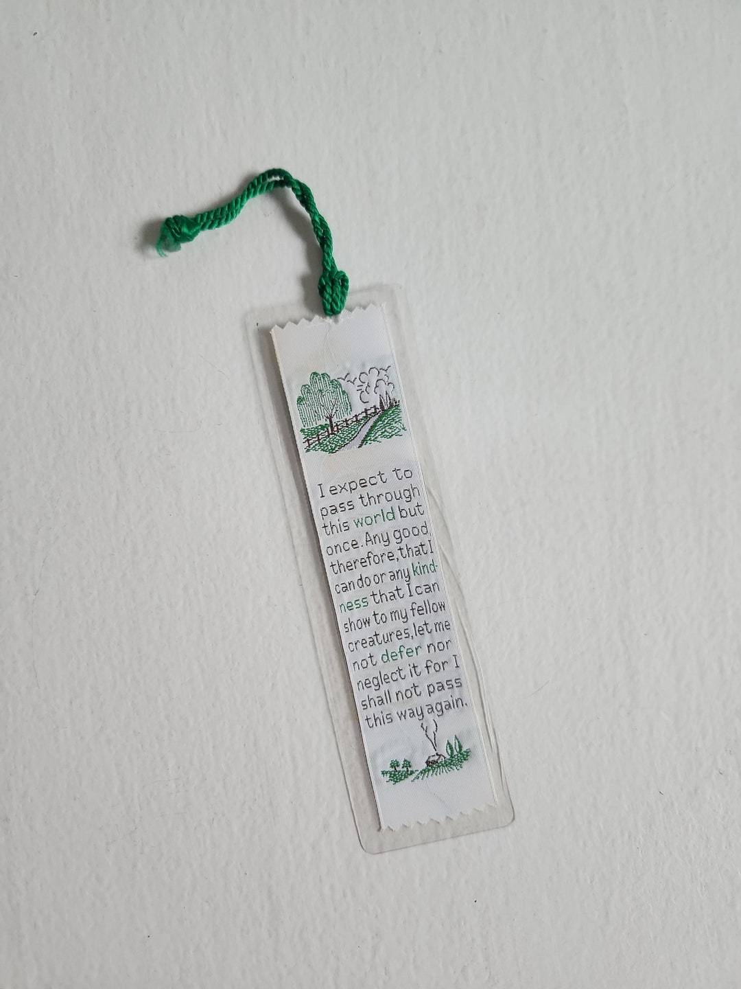 Vintage Weve-a-gift Bookmark - I Expect to Pass Through This World but ...
