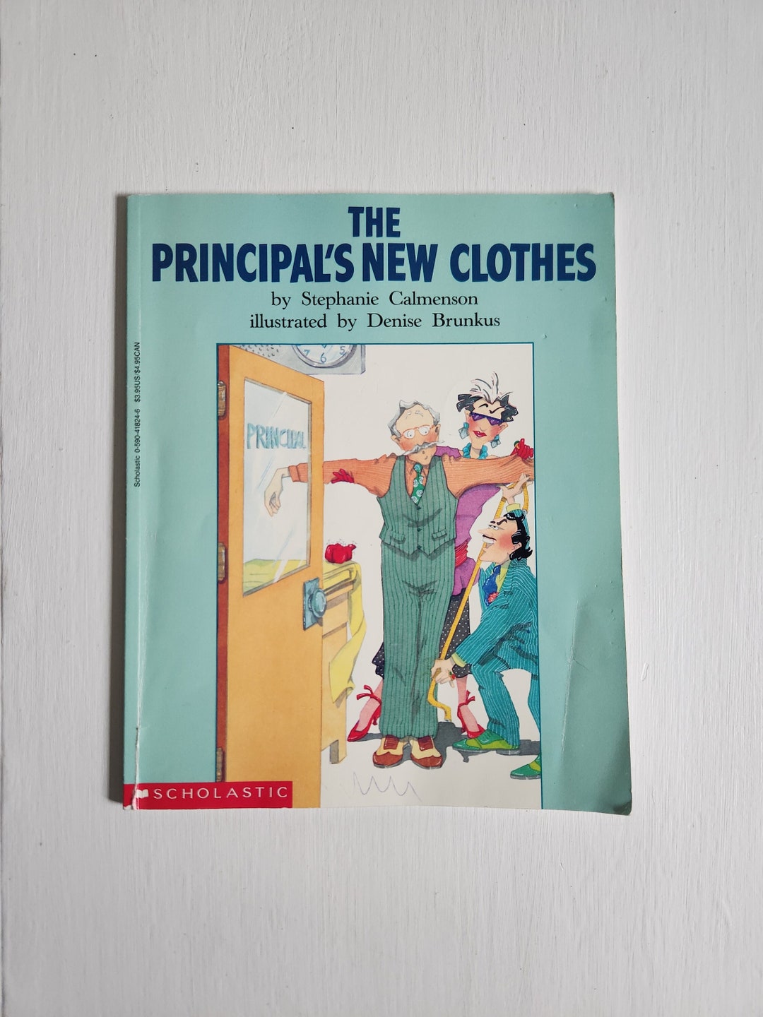 The Principal's New Clothes by Stephanie Calmenson Illustrated by ...
