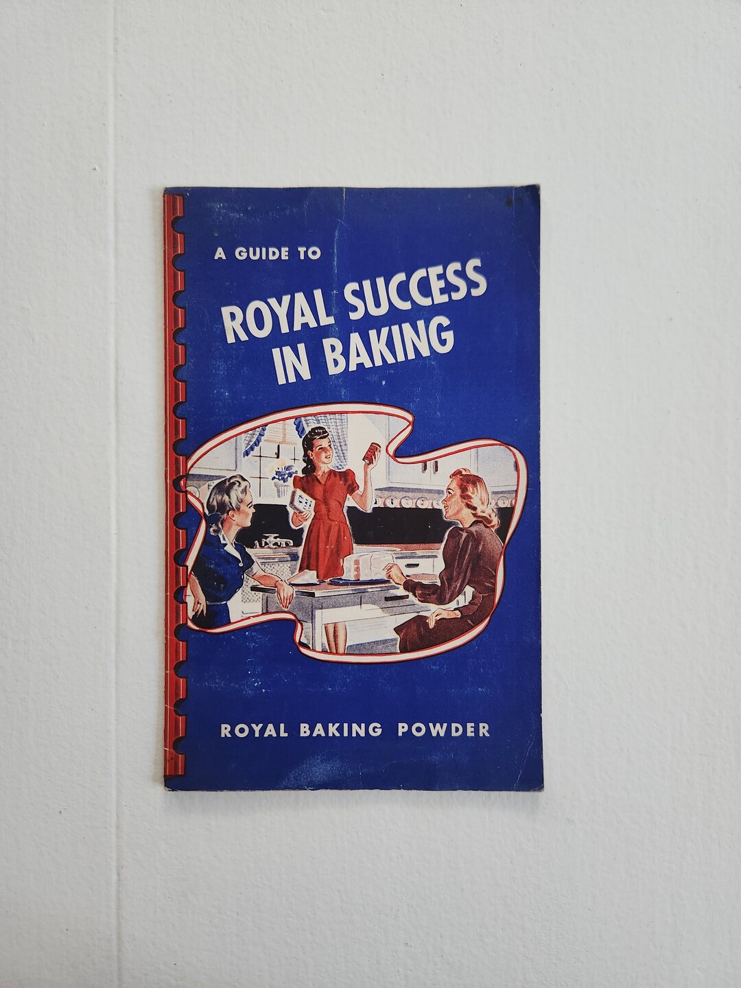 A Guide to Royal Success in Baking --- Vintage 1940s Royal Baking ...