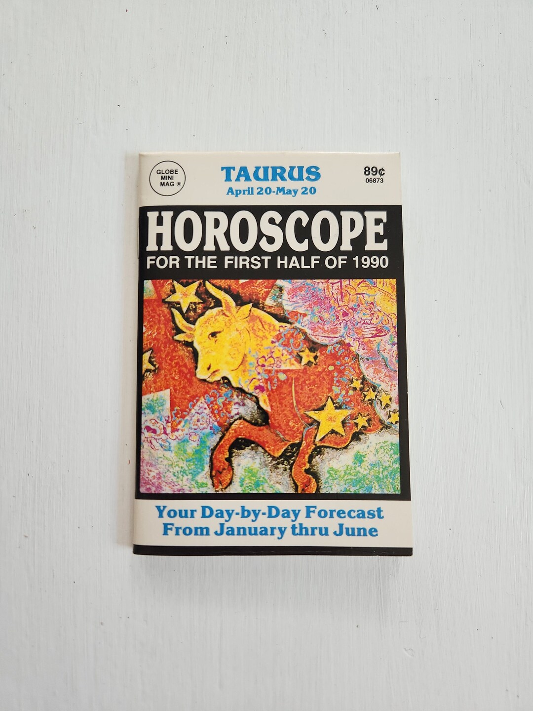 Taurus - Your Birth-sign Horoscope for the First Half of 1990 by Royal ...