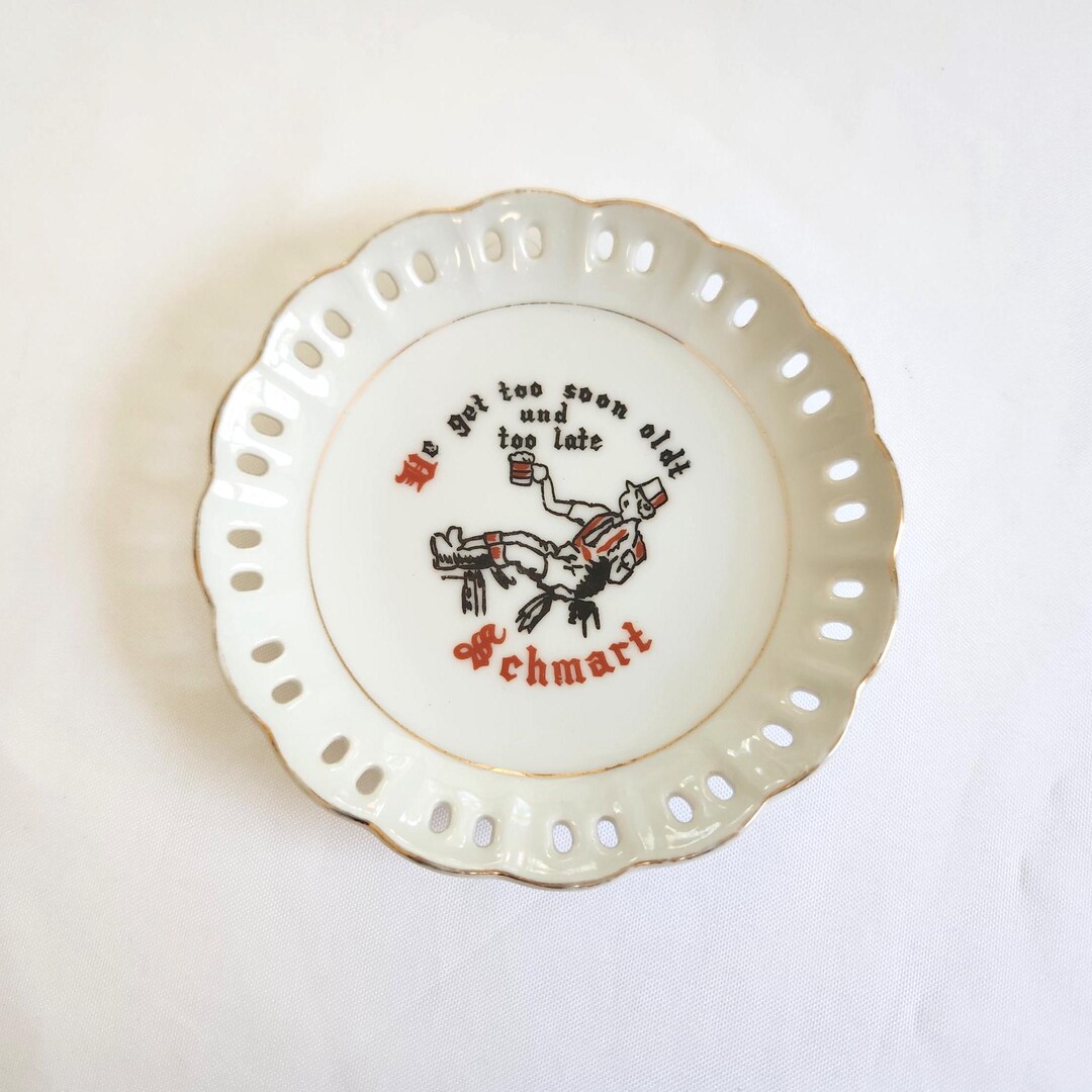 Vintage Amish Proverb Small Cut Out Decorative Dish - We Get Too Soon ...