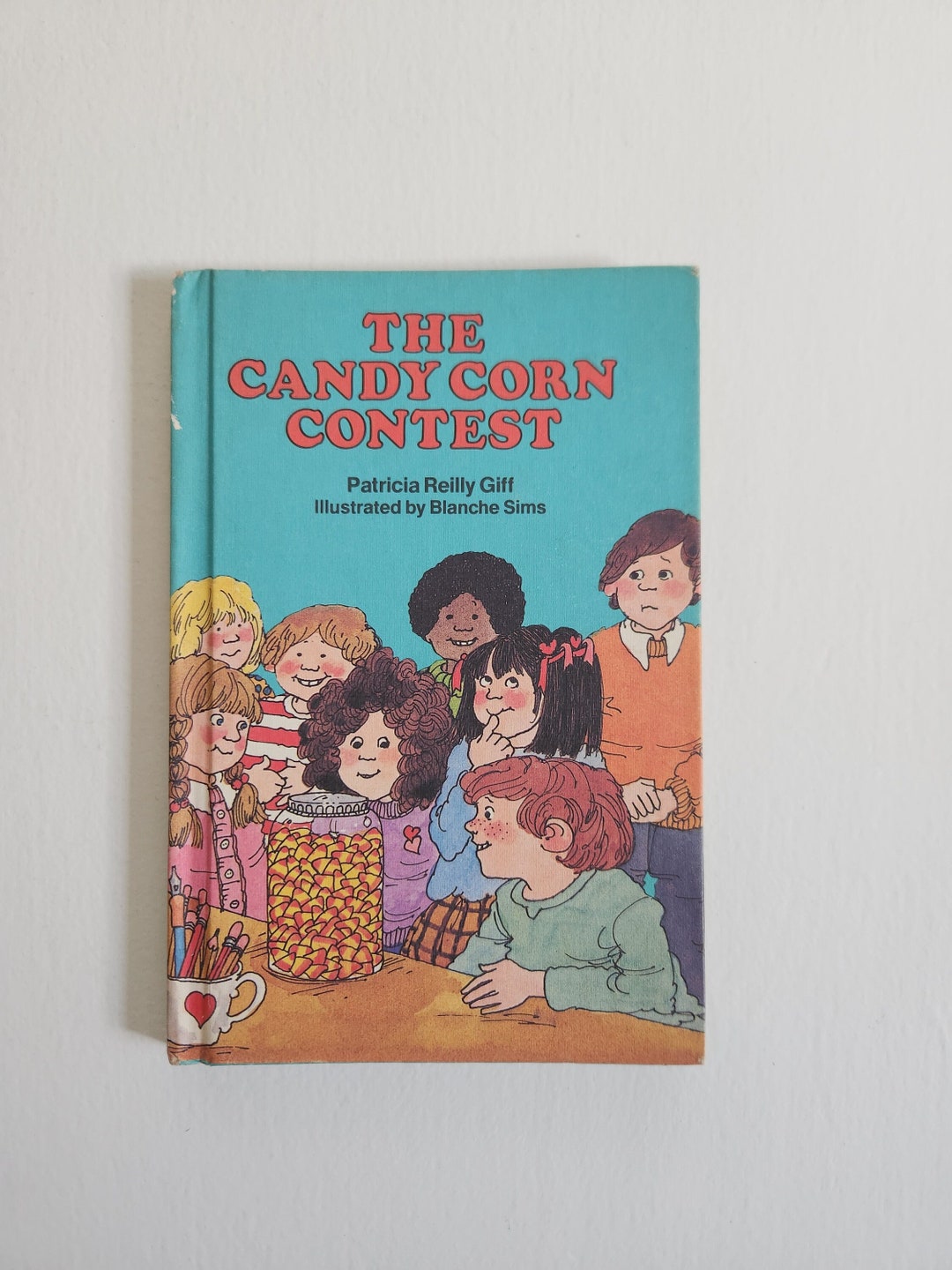 The Candy Corn Contest by Patricia Reilly Giff - Illustrated by Blanche ...