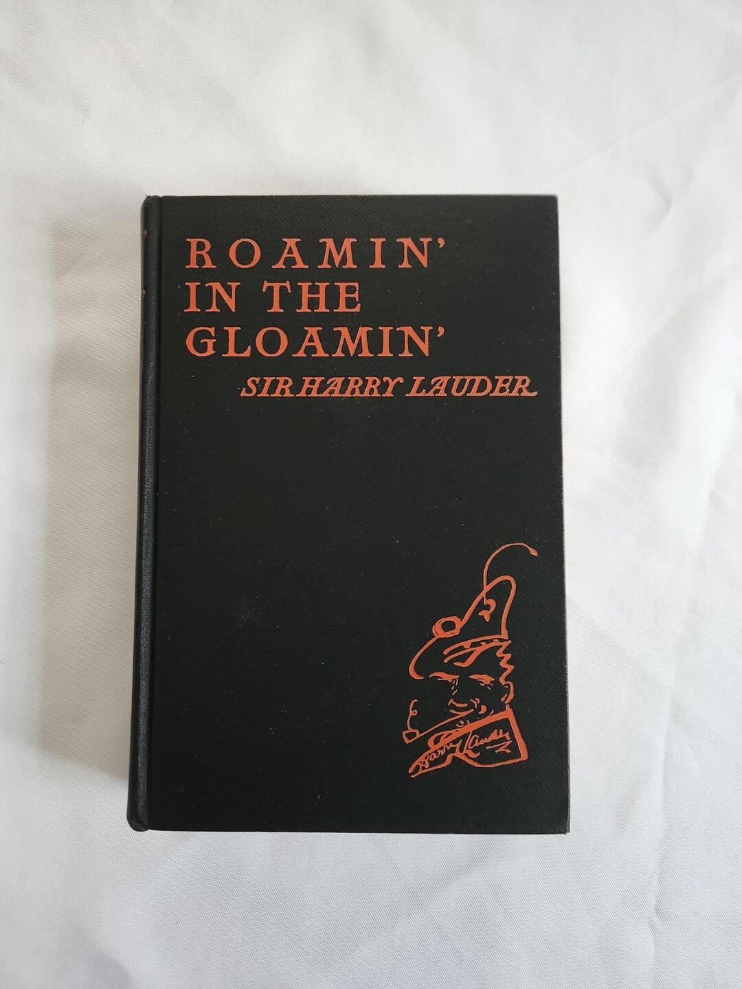 Roamin' in the Gloamin' by Sir Harry Lauder -- Antique 1920s Scottish ...