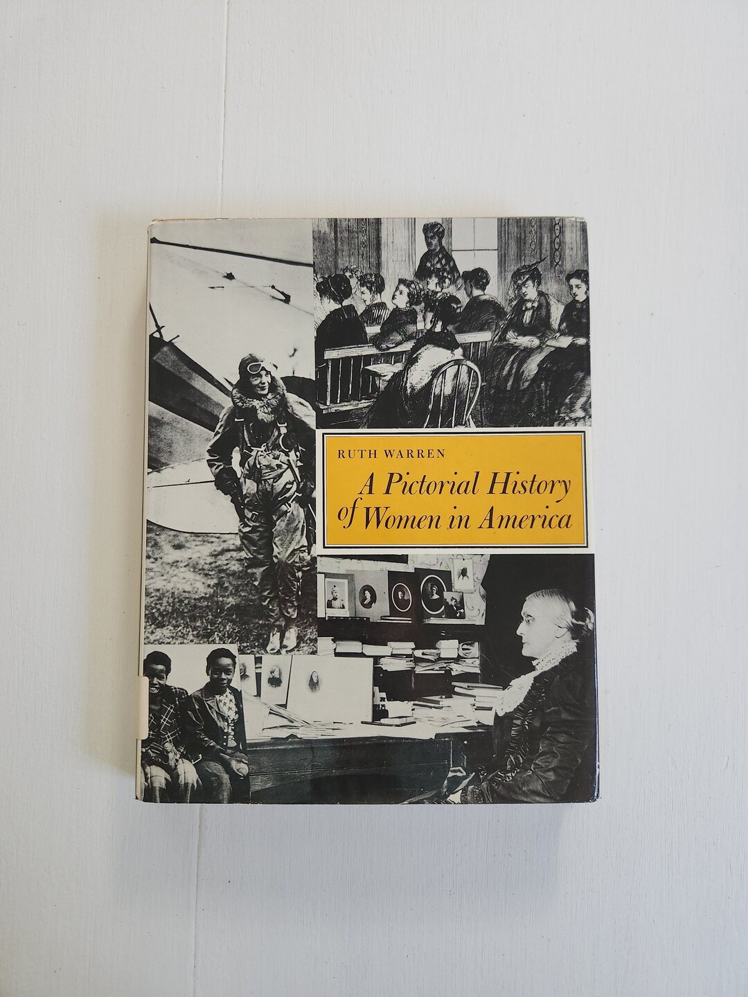 A Pictorial History of Women in America by Ruth Warren --- Vintage ...