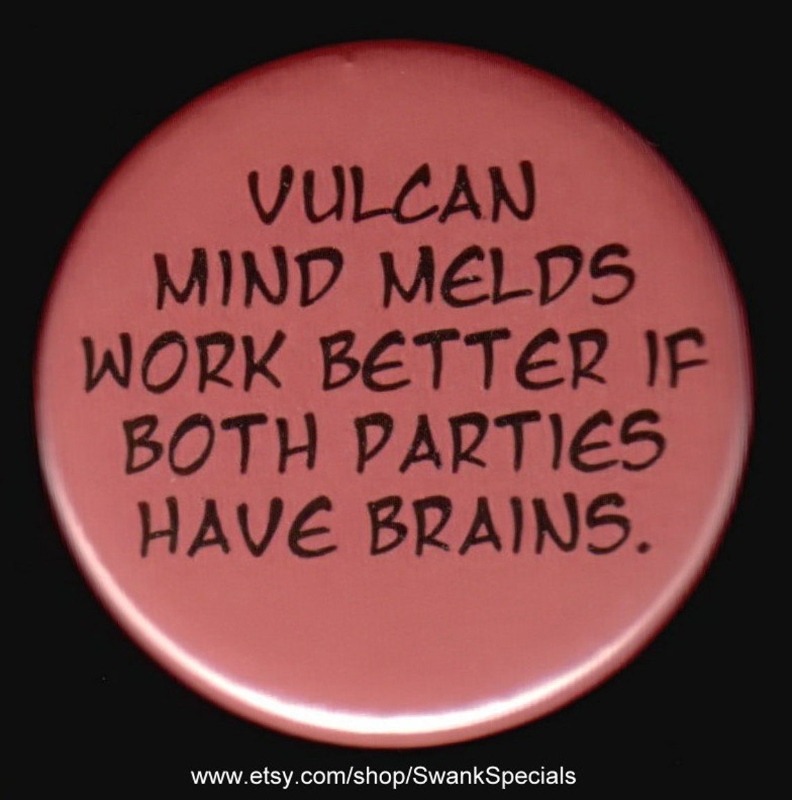 Vulcan Mind Melds Work Better If Both Parties Have Brains - Pinback ...