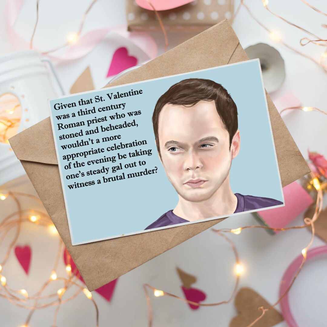 Big Bang Theory Sheldon Cooper Inspired Valentines Card Funny/humour ...