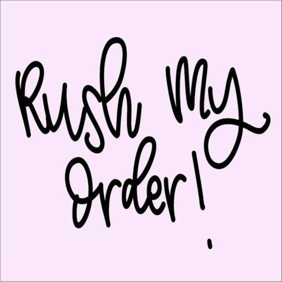 Rush My Order - Etsy