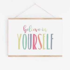 Believe in Yourself Printable, Quotes for Kids Room, Nursery Wall Art ...