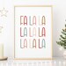 Fa La La La La Printable, Fa La La La La Sign, Christmas Printable ...