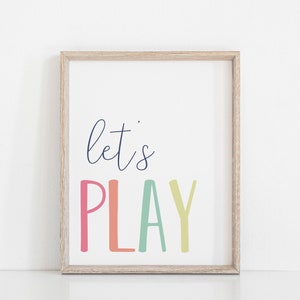 Let's Play Printable, Let's Play Sign, Kids Wall Art, Playroom Prints ...