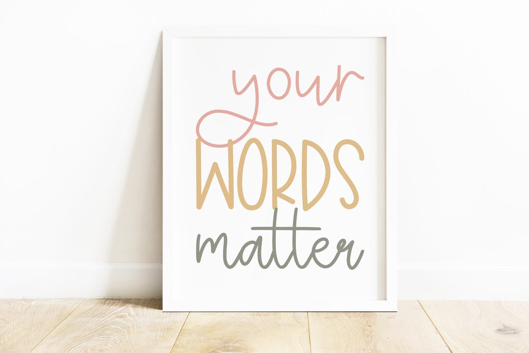 Your Words Matter Print: Speech Therapy Decor (digital File) - Etsy