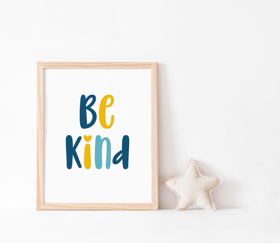 Be Kind Printable Playroom Print Nursery Print Kids Room - Etsy