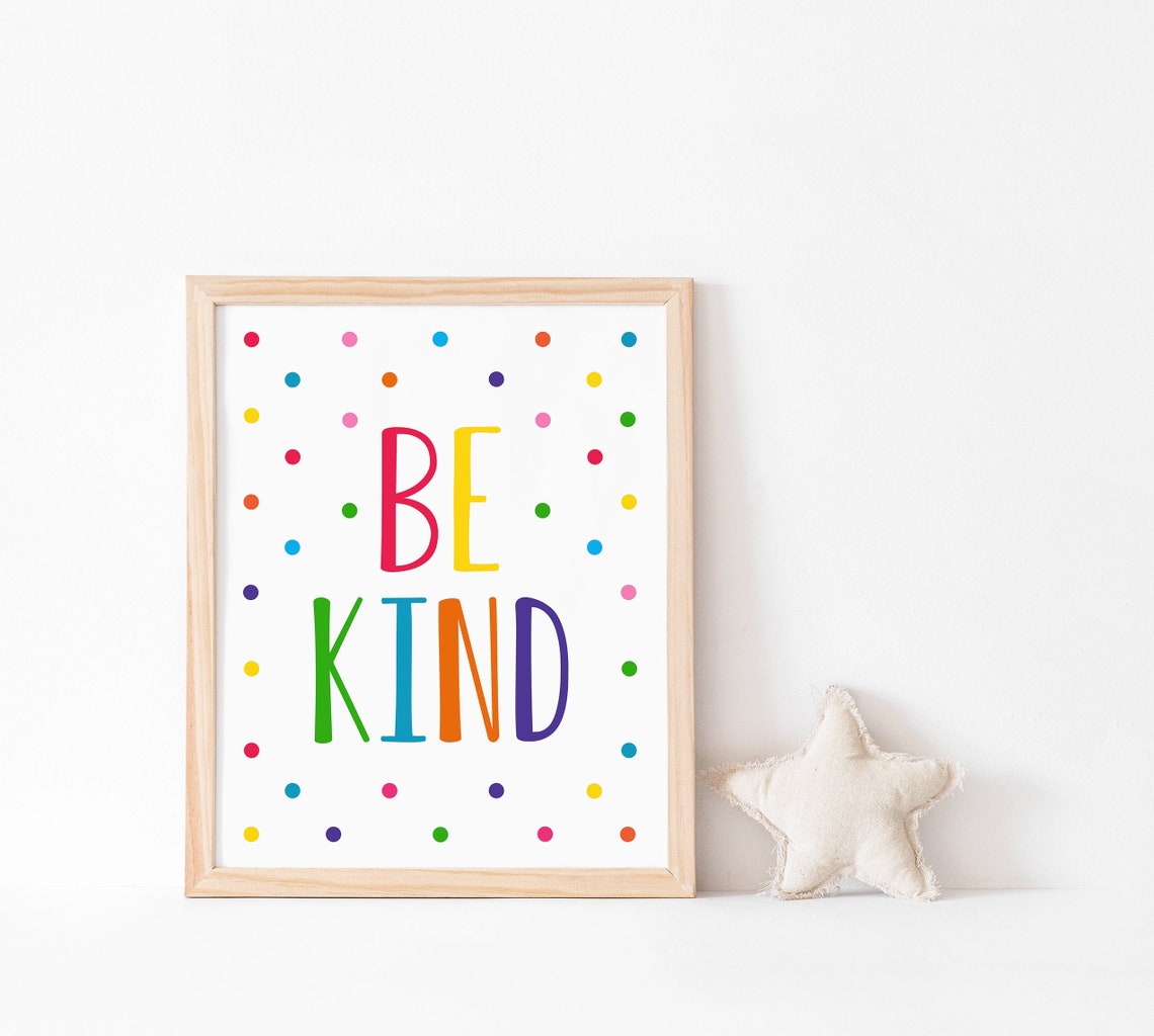 Be Kind Printable Be Kind Wall Art Nursery Print Kids Room | Etsy