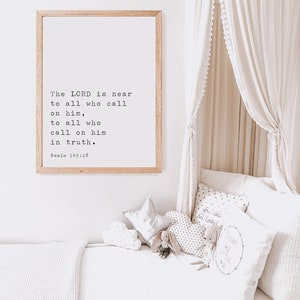 Psalm 145:18, the Lord is Near, Bible Wall Art, Scripture Wall Art ...