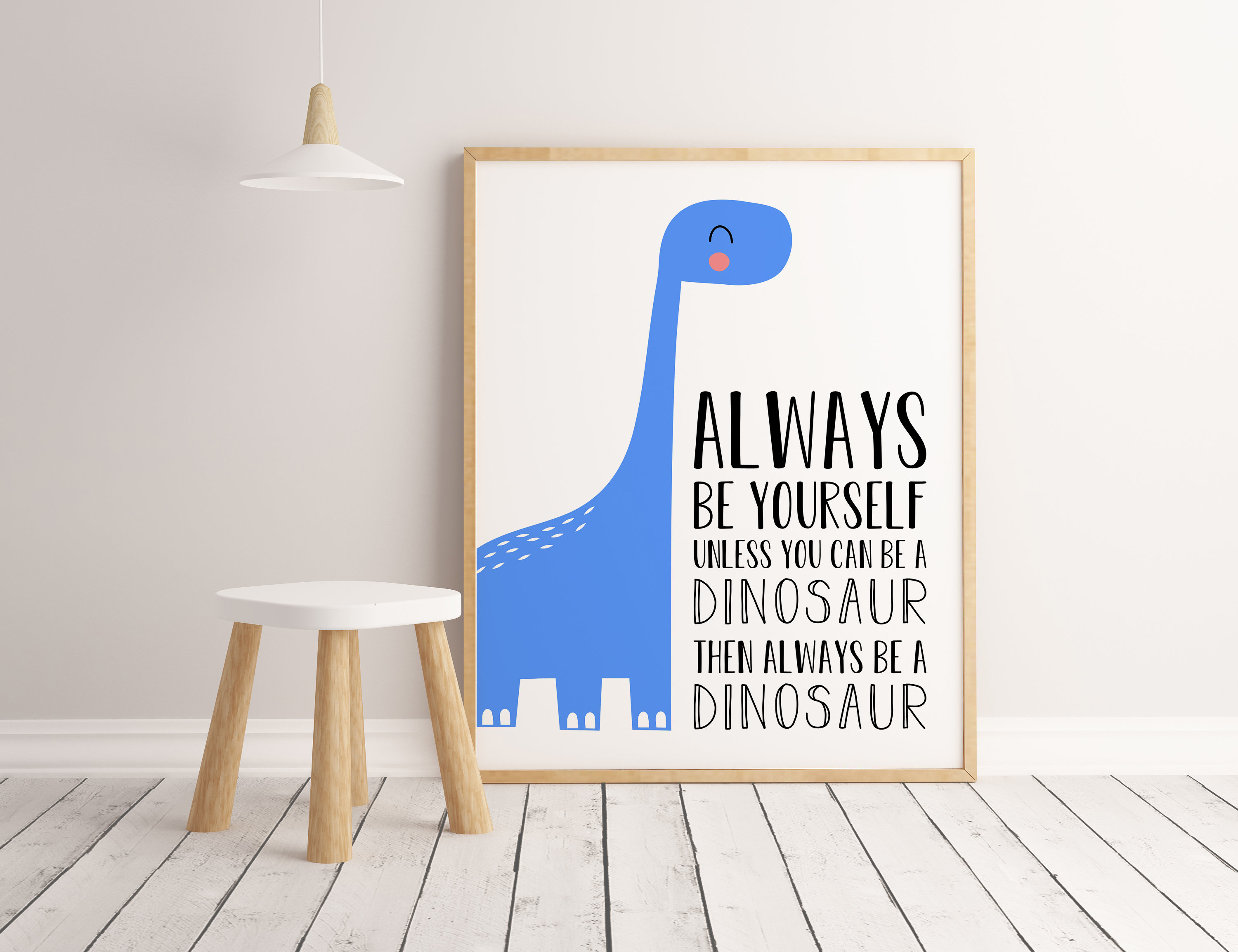 Always Be Yourself Unless You Can Be a Dinosaur Kids Room | Etsy