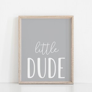 Little Dude Printable, Boys Room Decor, Kids Room Decor, Nursery Prints ...