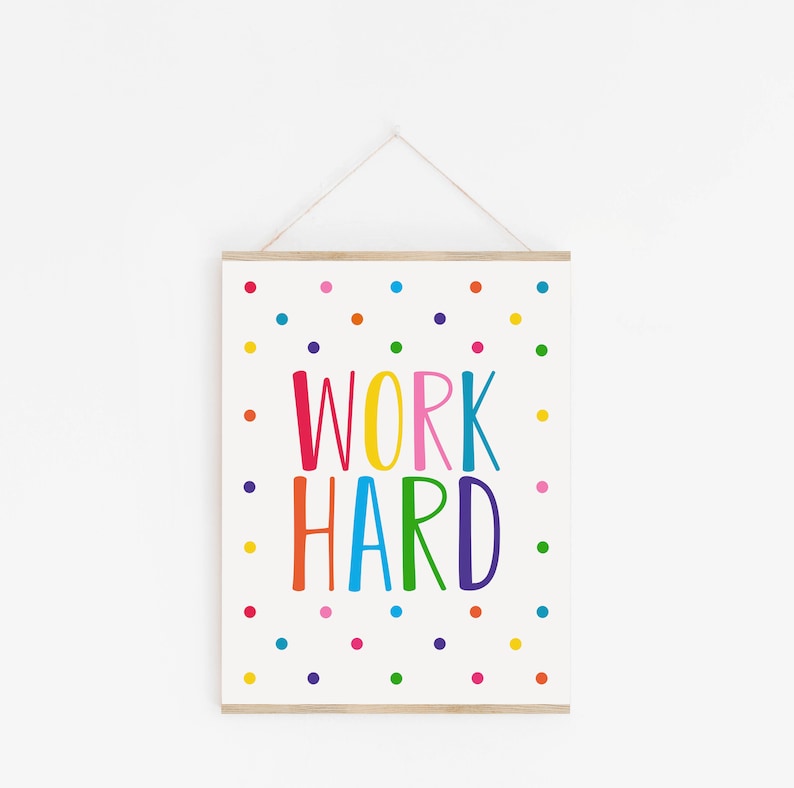 Work Hard Printable Classroom Wall Art Prints for Classrom | Etsy