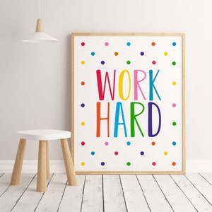 Work Hard Printable, Classroom Wall Art, Prints for Classrom ...