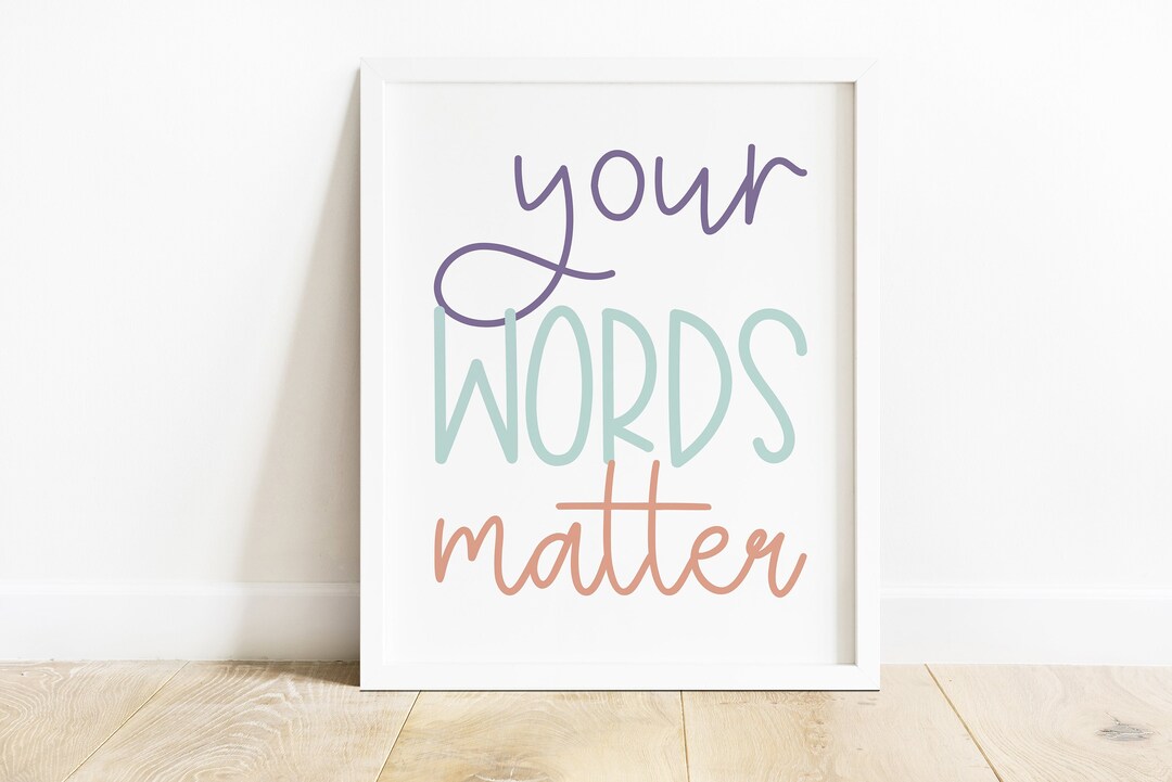 DIGITAL FILE, Your Words Matter, Speech Therapy Print, Speech Therapy ...