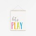 Let's Play Printable, Let's Play Sign, Playroom Printable, Playroom ...