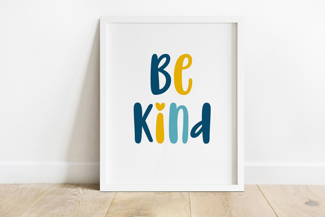 Be Kind Printable, Playroom Print, Nursery Print, Kids Room Art ...