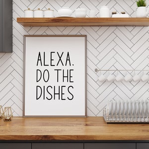 Alexa Do the Dishes Printable, Alexa Do the Dishes Print, Alexa Do ...