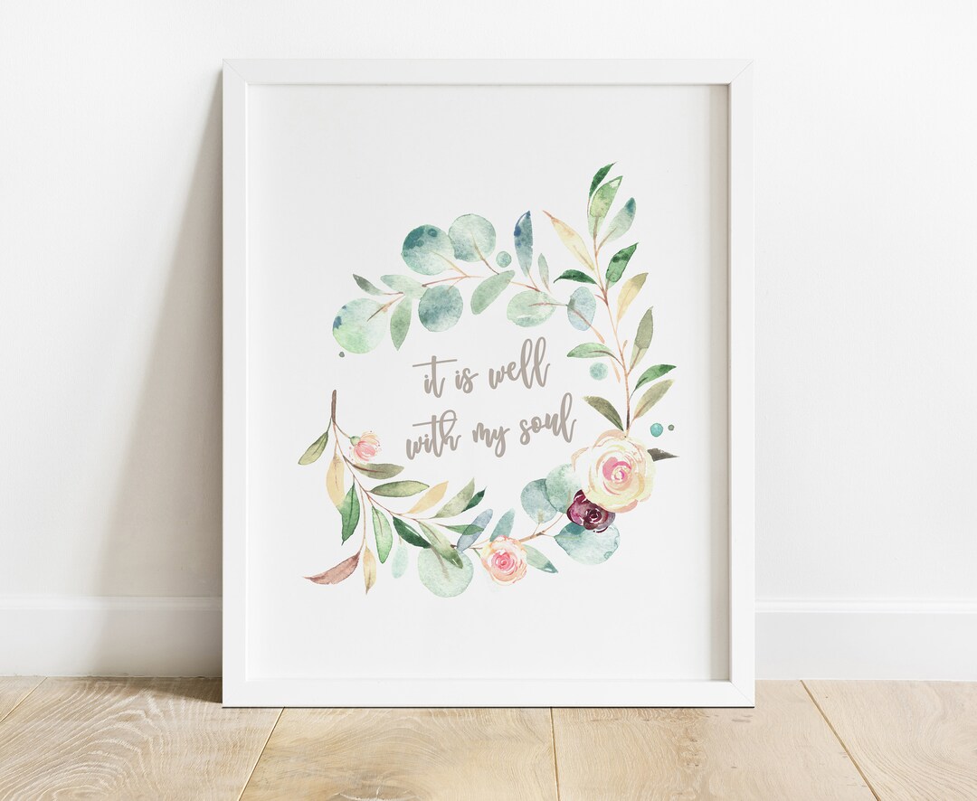 It is Well With My Soul Printable, It is Well With My Soul Wall Art ...