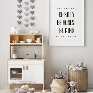 Be Silly Be Honest Be Kind Printable, Playroom Print, Kids Room Quote ...