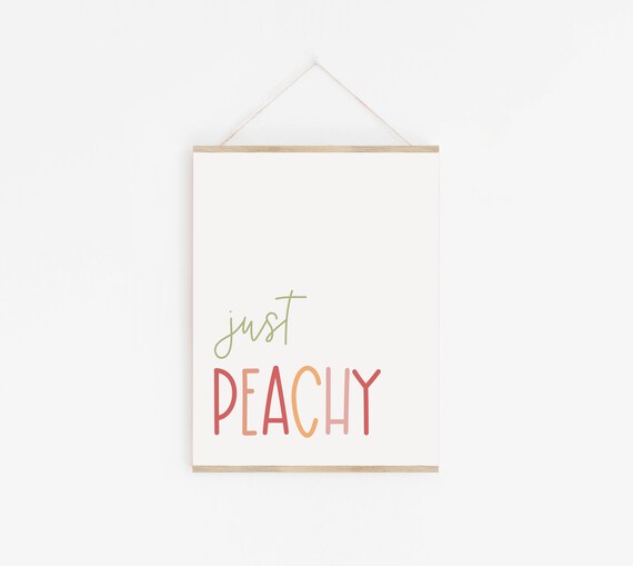 Just Peachy Printable Just Peachy Print Just Peachy Decor - Etsy