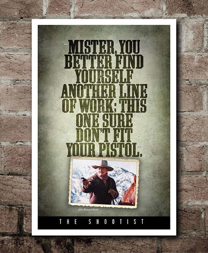 The Shootist don't Fit Your Pistol Quote - Etsy