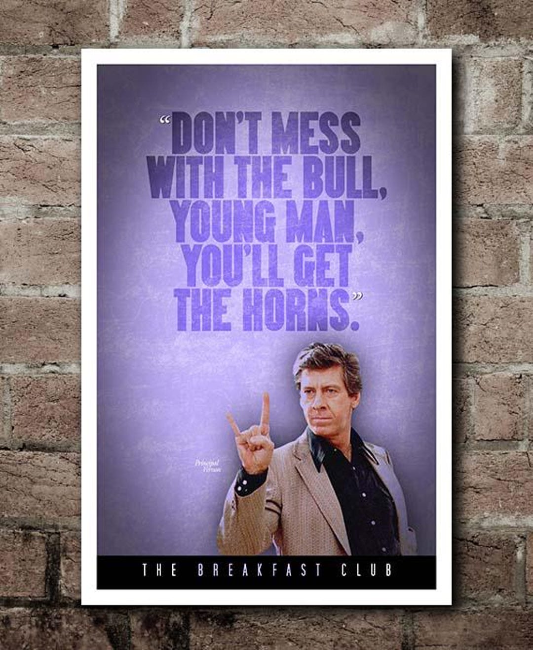 The Breakfast Club "bull/horns" Quote Poster (12"x18") - Etsy