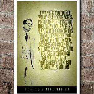 To Kill A Mockingbird "courage" Quote Poster (12"x18") - Etsy