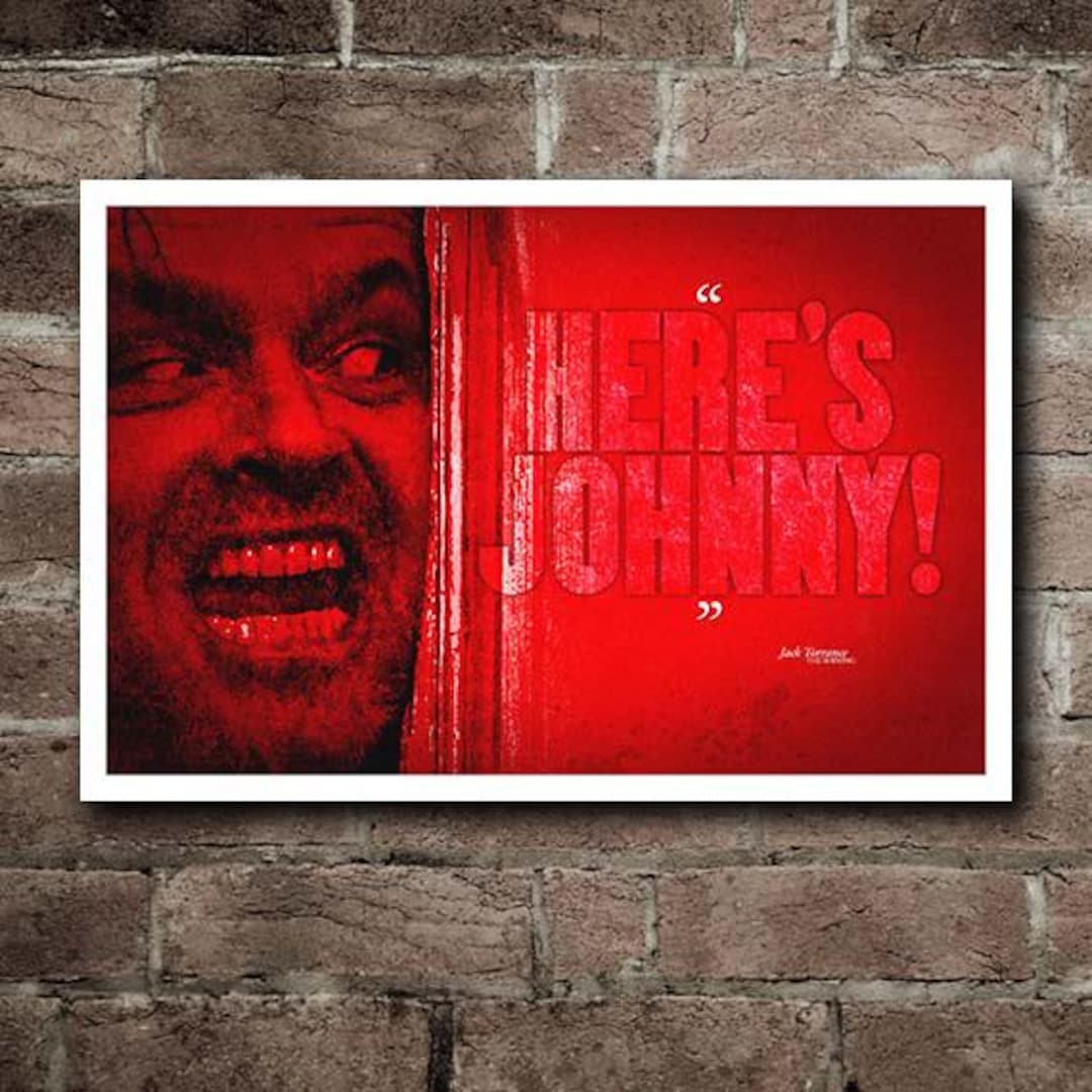 The Shining "here's Johnny!" Quote Poster (12"x18") - Etsy