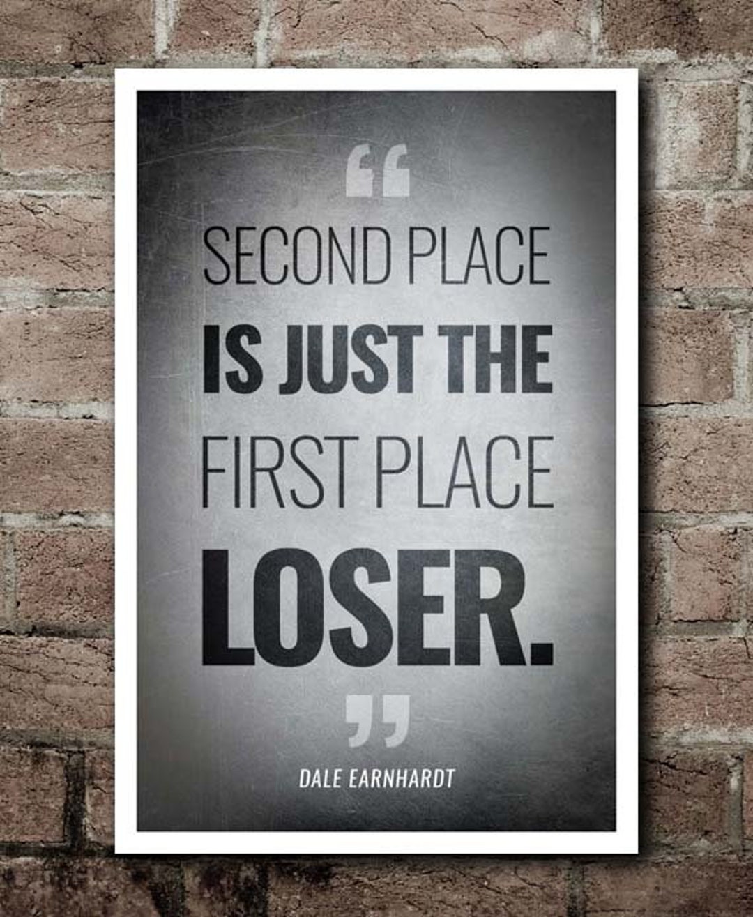 Dale Earnardt "loser" Sports Quote Poster (12"x18") - Etsy