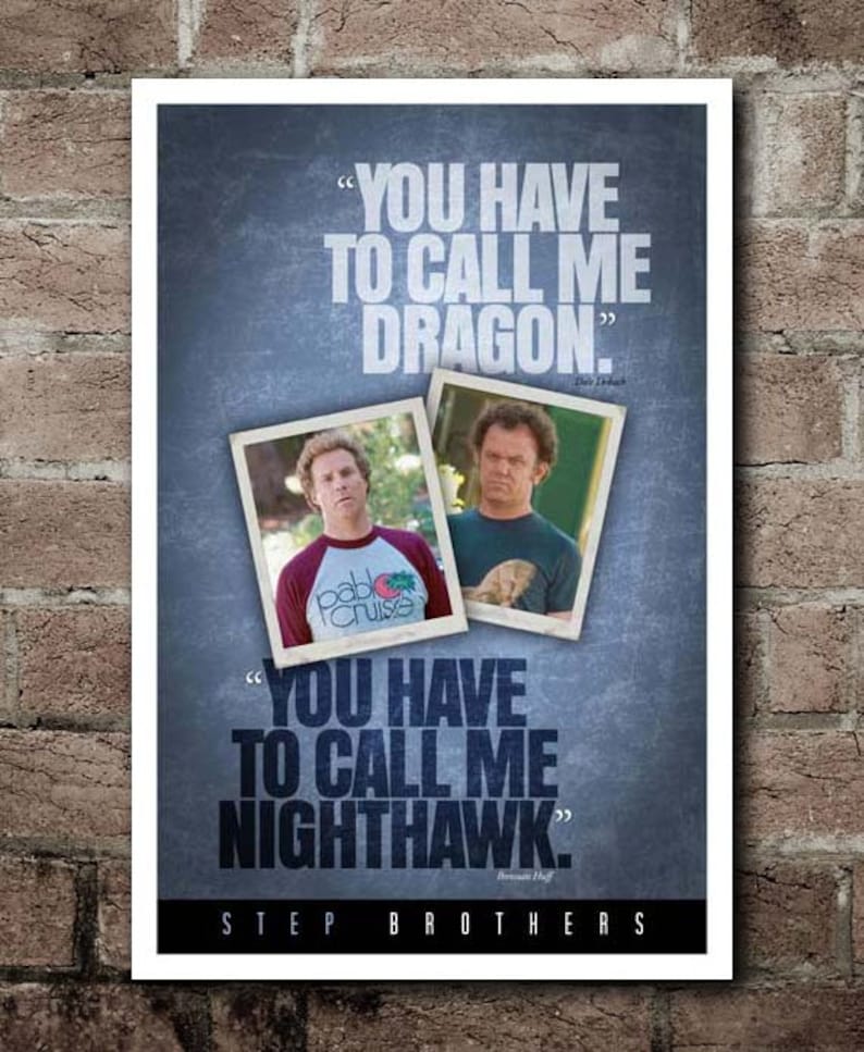 Step Brothers "dragon/nighthawk" Quotes Poster (12"x18") - Etsy