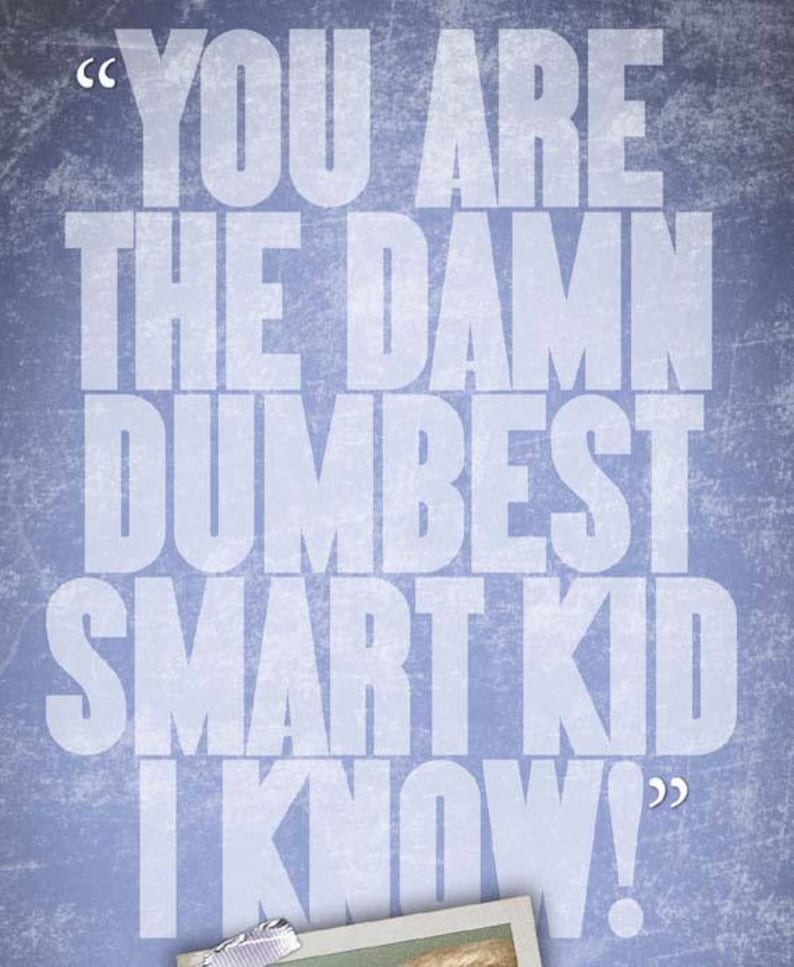 Varsity Blues DUMBEST SMART KID Quote Poster | Etsy