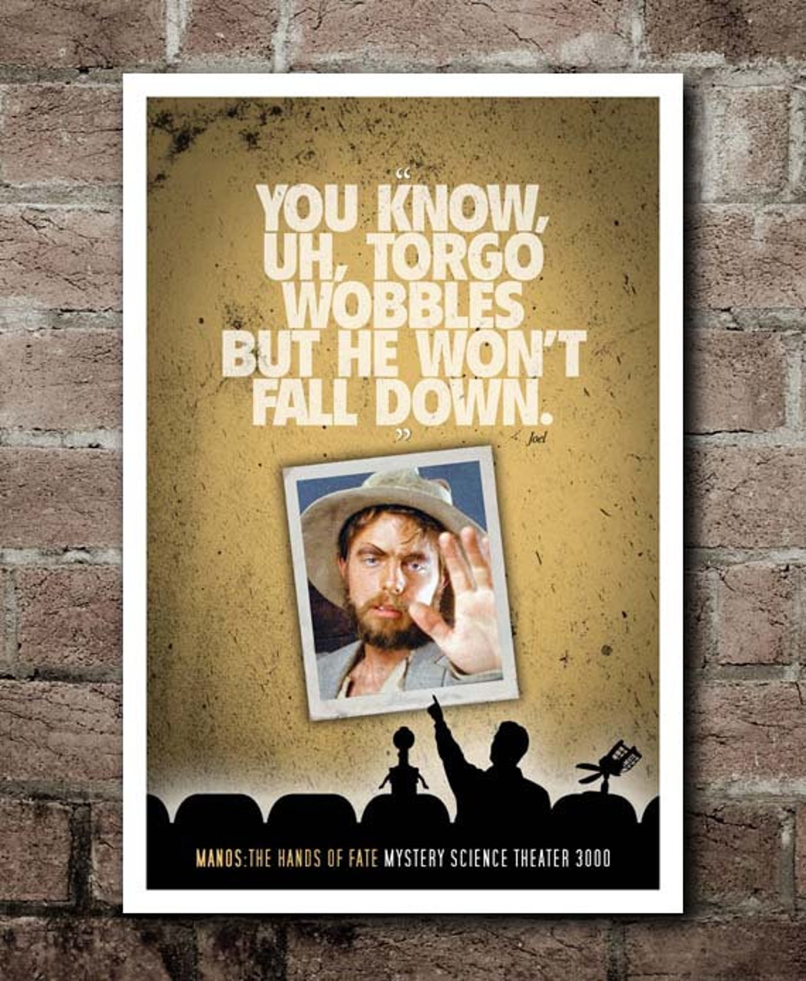 MST3K Manos: the Hands of Fate torgo Wobbles Quote | Etsy