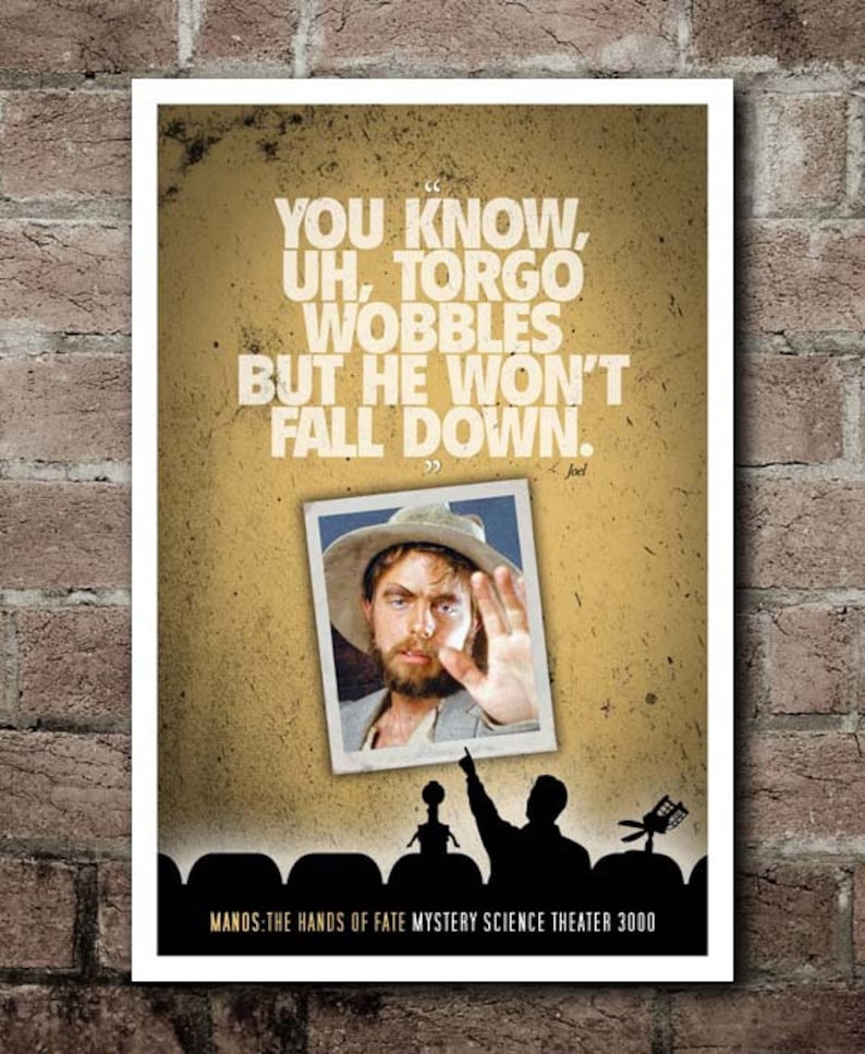MST3K Manos: the Hands of Fate torgo Wobbles Quote - Etsy