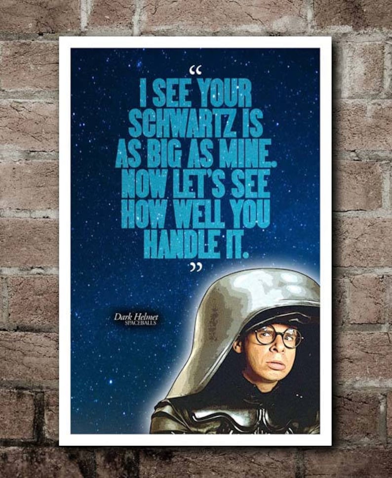 SPACEBALLS Dark Helmet Movie Quote Poster 12x18 | Etsy