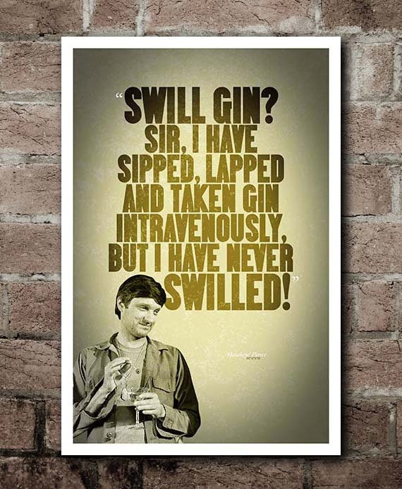 MASH Hawkeye swill Gin Quote Poster - Etsy