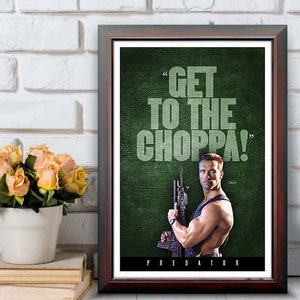 Predator "choppa" Quote Poster (12"x18") - Etsy