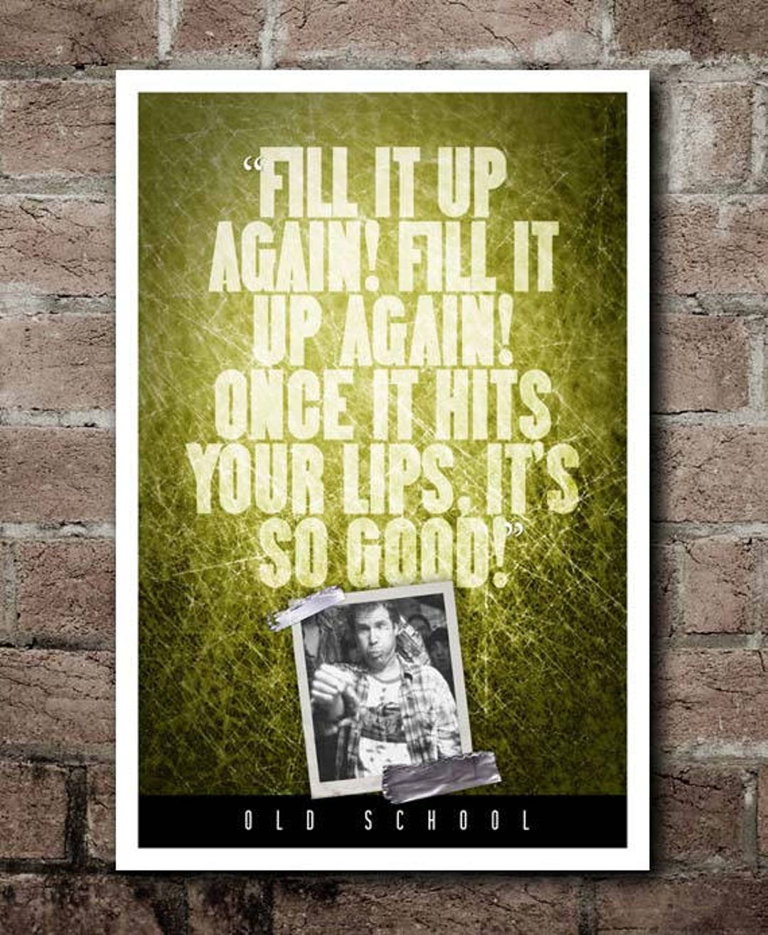 OLD SCHOOL "fill It up Again" Quote Poster (12"x18") - Etsy