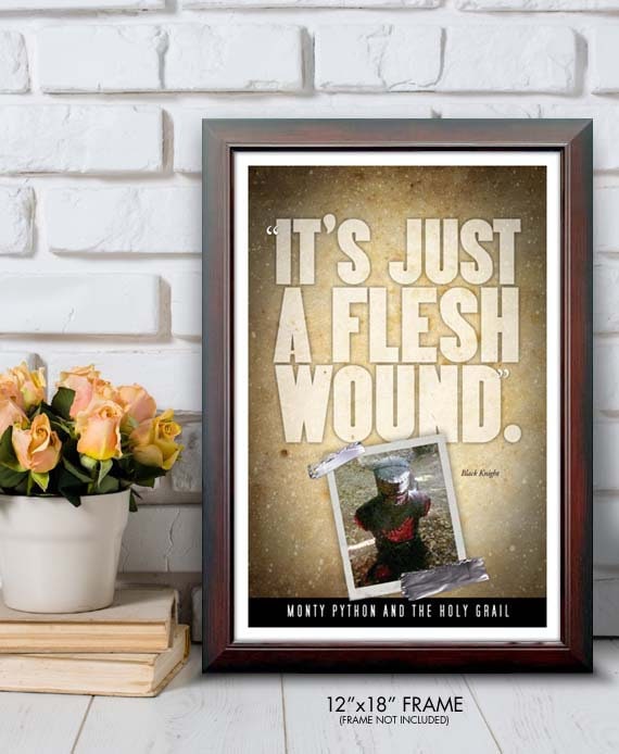 Monty Python And The Holy Grail FLESH WOUND Quote | Etsy