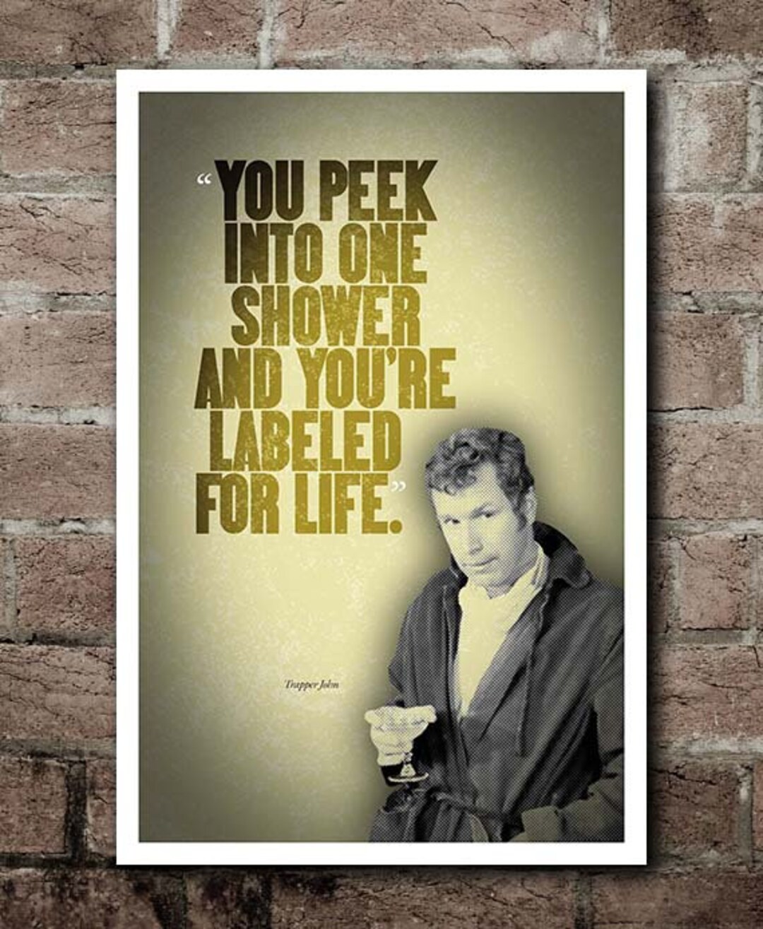 M*A*S*H Trapper John "peek" Quote Poster (12"x18") - Etsy