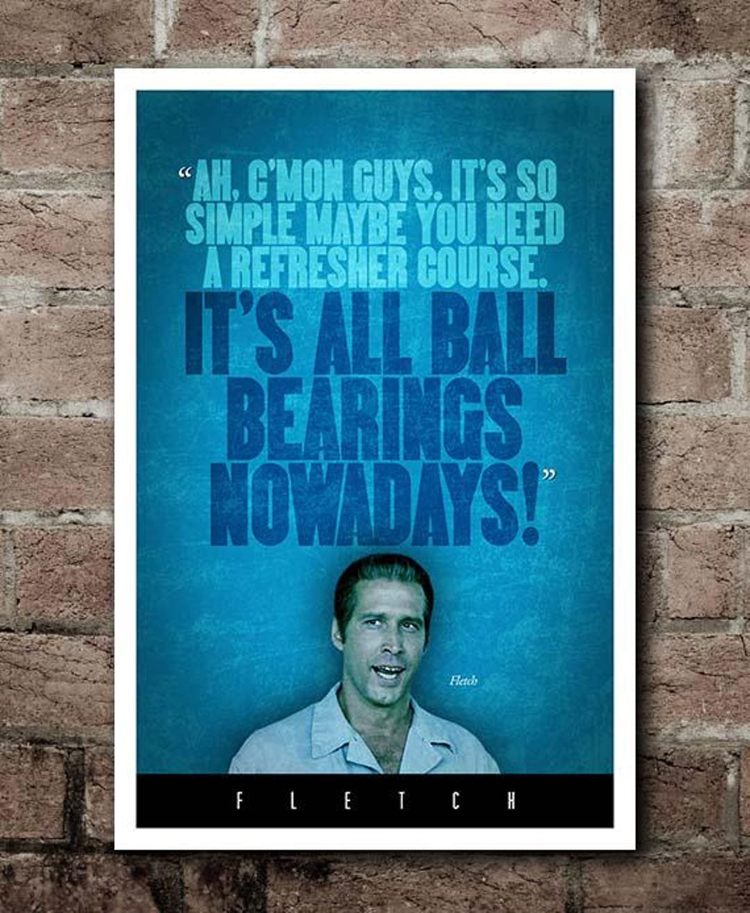 Fletch "ball Bearings" Quote Poster (12"x18") - Etsy