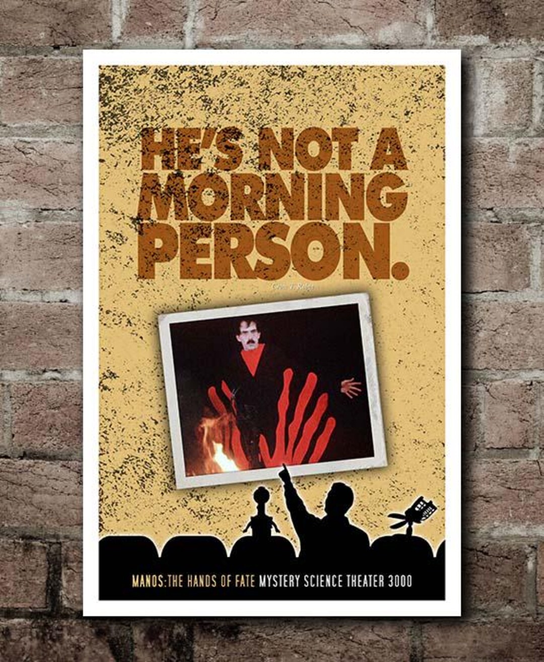 MST3K Manos: the Hands of Fate "morning Person" Quote Poster (12"x18 ...